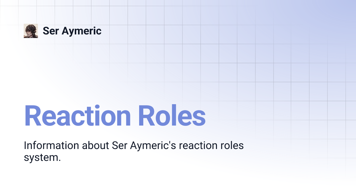 Reaction Roles | Ser Aymeric