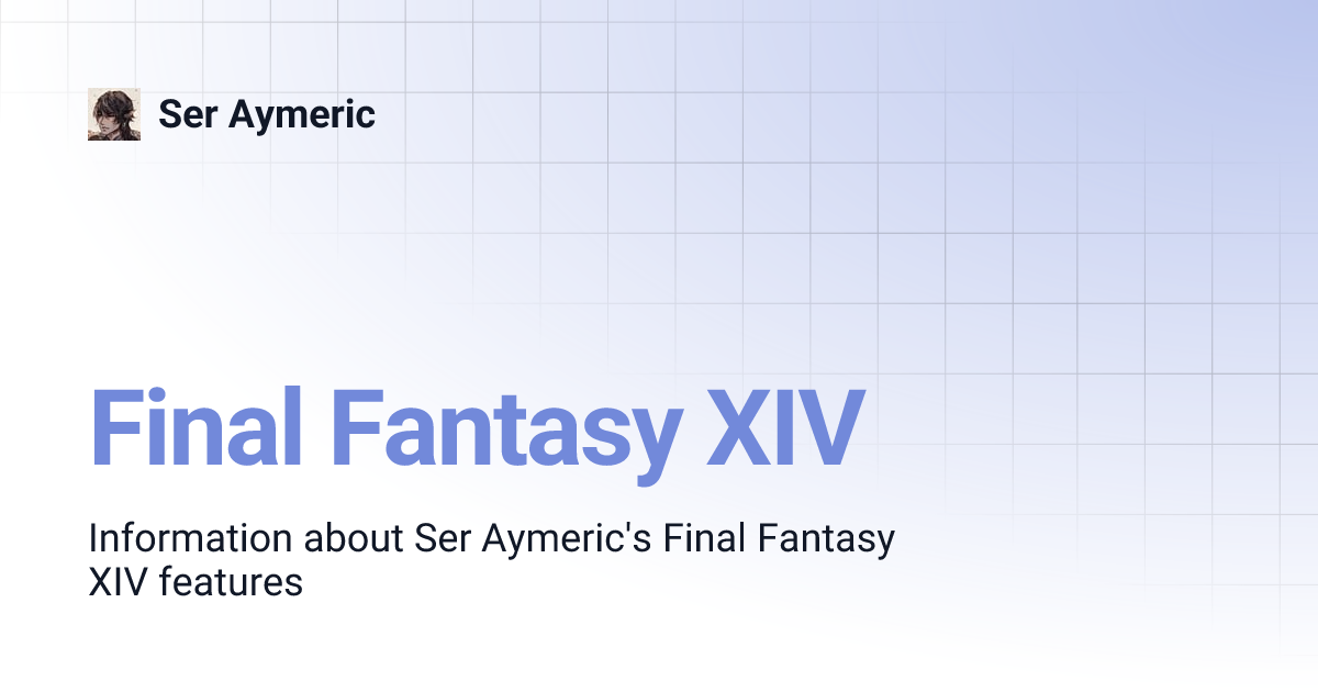 Final Fantasy XIV | Ser Aymeric